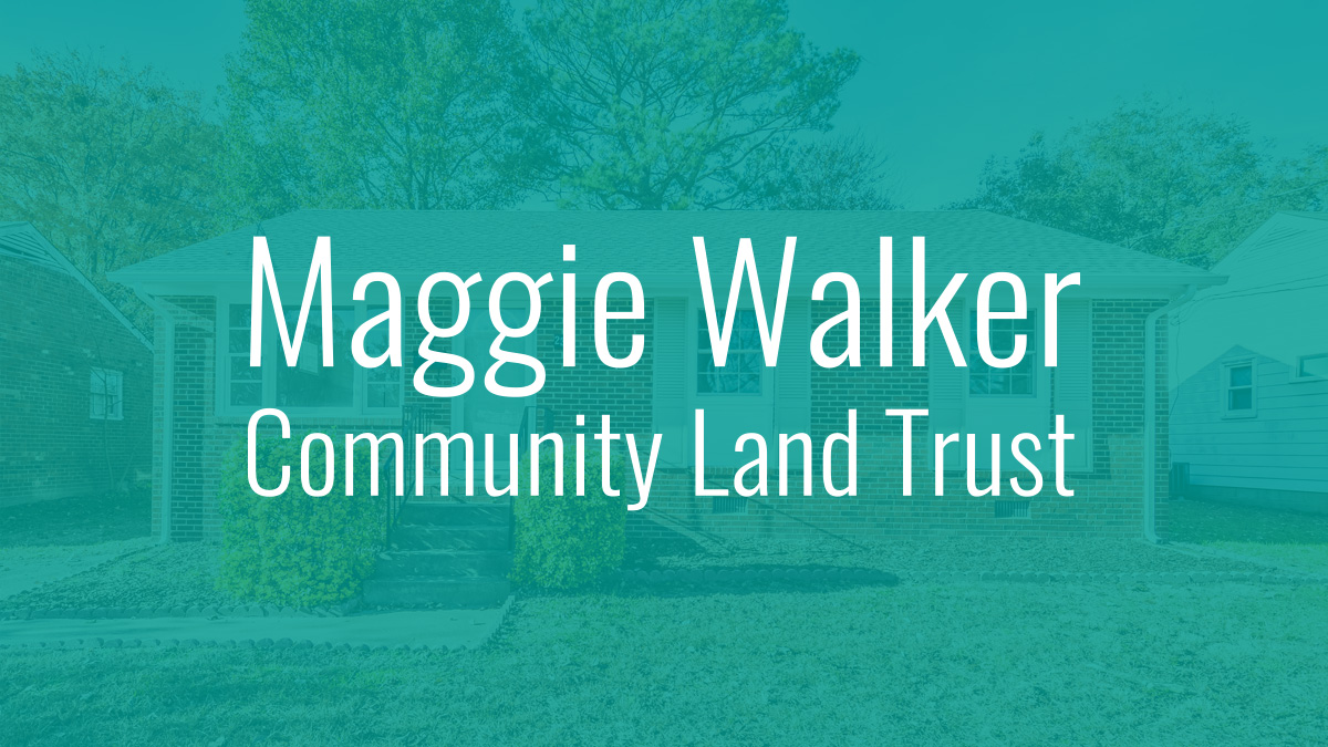 Southside - Maggie Walker Community Land Trust